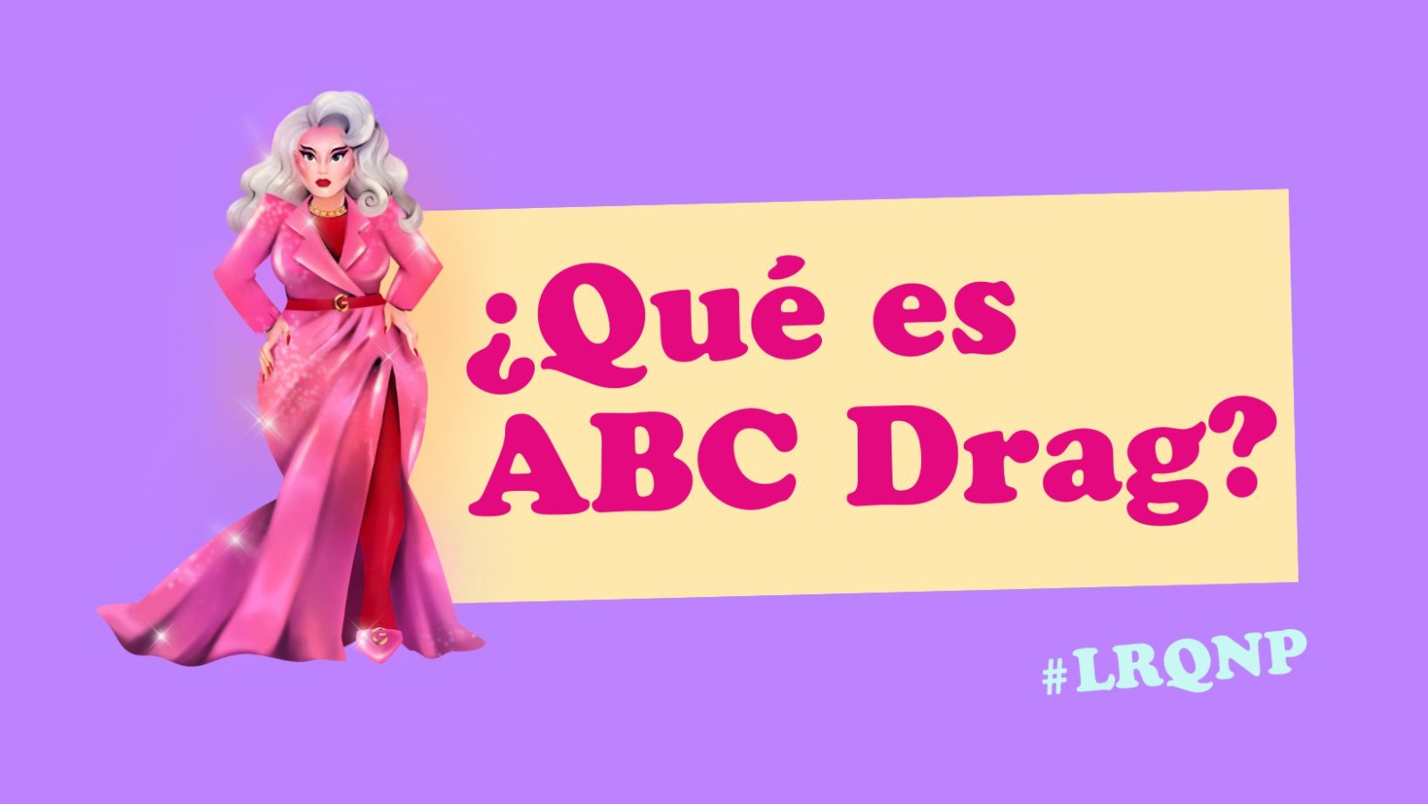 ¿Qué es ABC-Drag? - La Reseña Que Nadie Pidió | #InspirandoAlMundoDrag