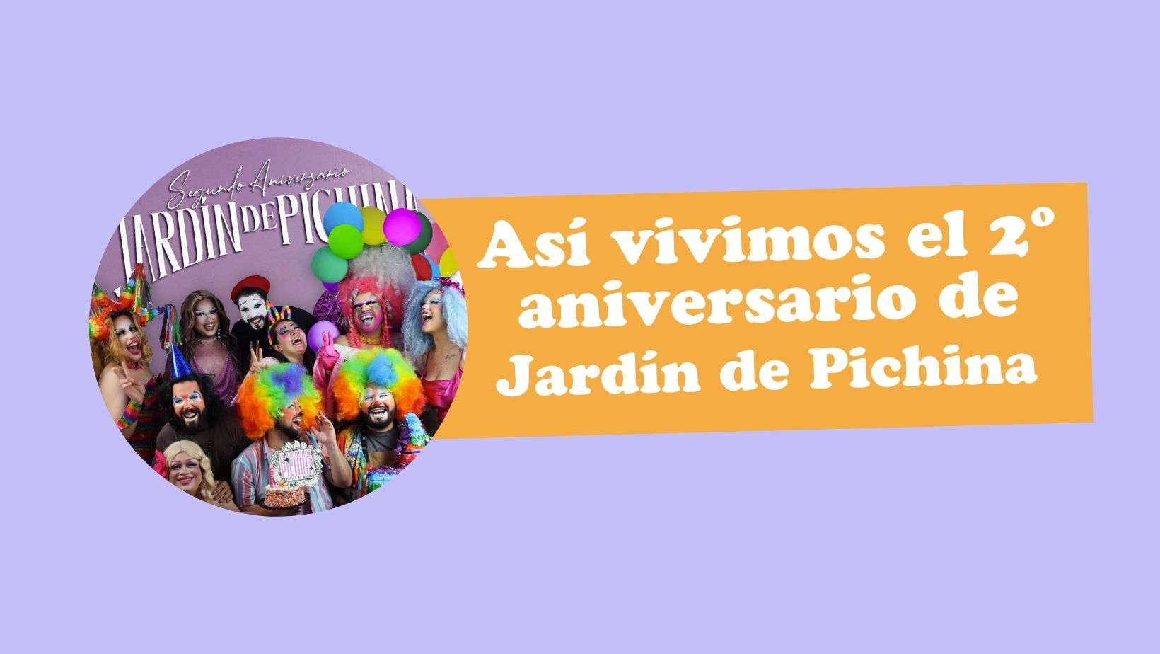 ¡Feliz Segundo Aniversario Jardín de Pichina! - La Reseña Que Nadie ...