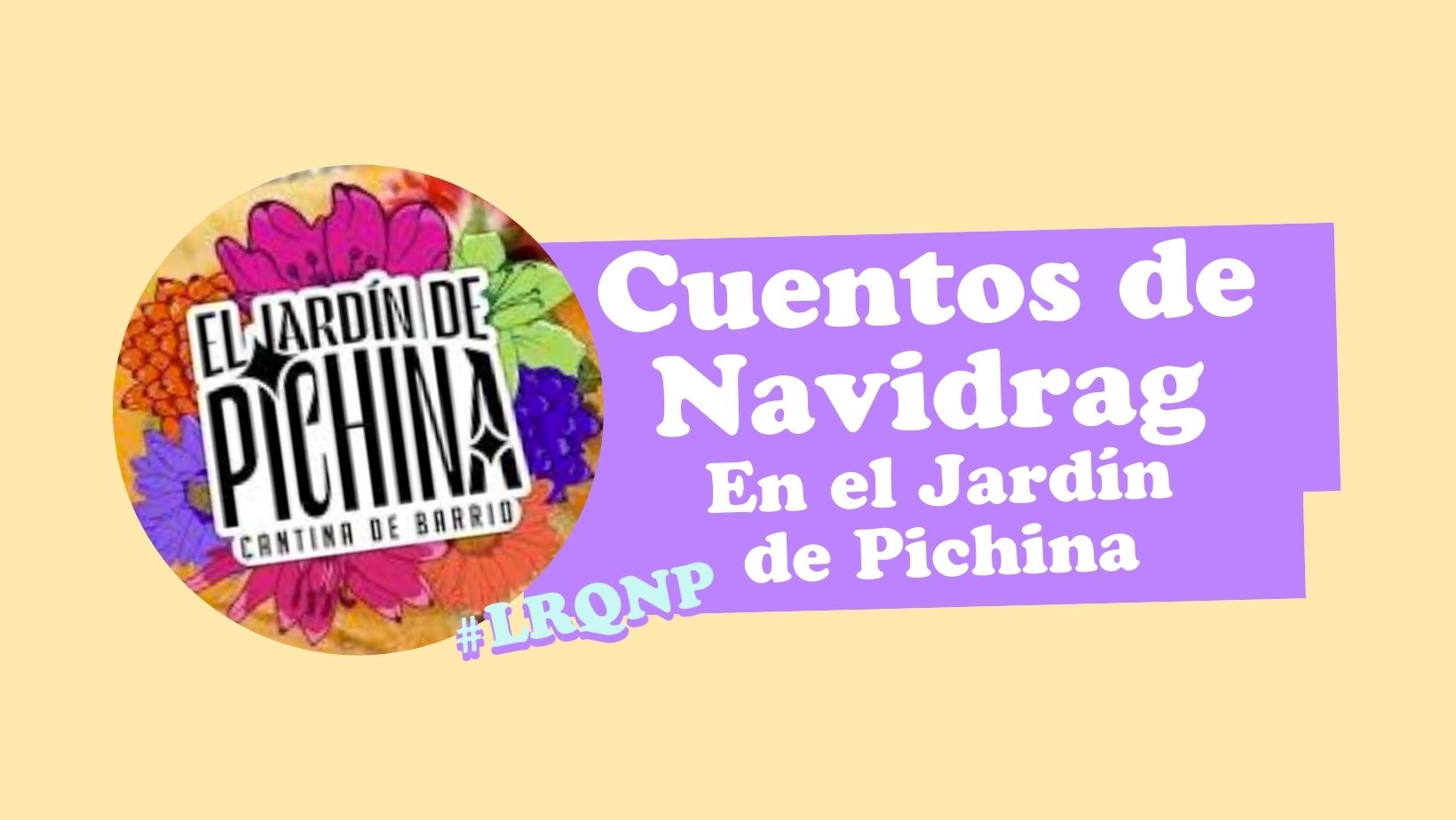 Cuentos de navidrag en el Jardín de Pichina - La Reseña Que Nadie Pidió ...