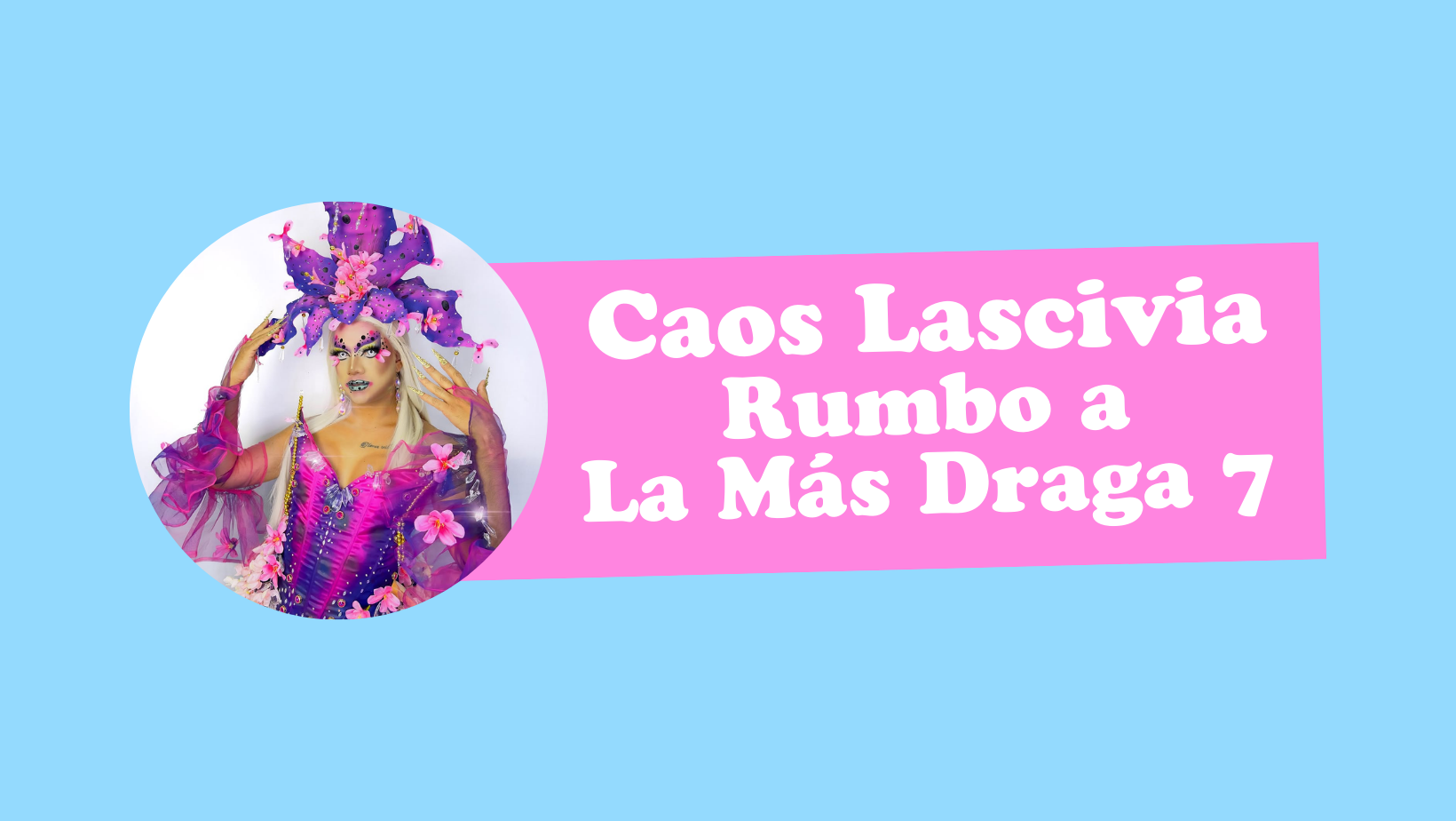 Caos Lascivia. Rumbo a La Más Draga 7. - La Reseña Que Nadie Pidió ...