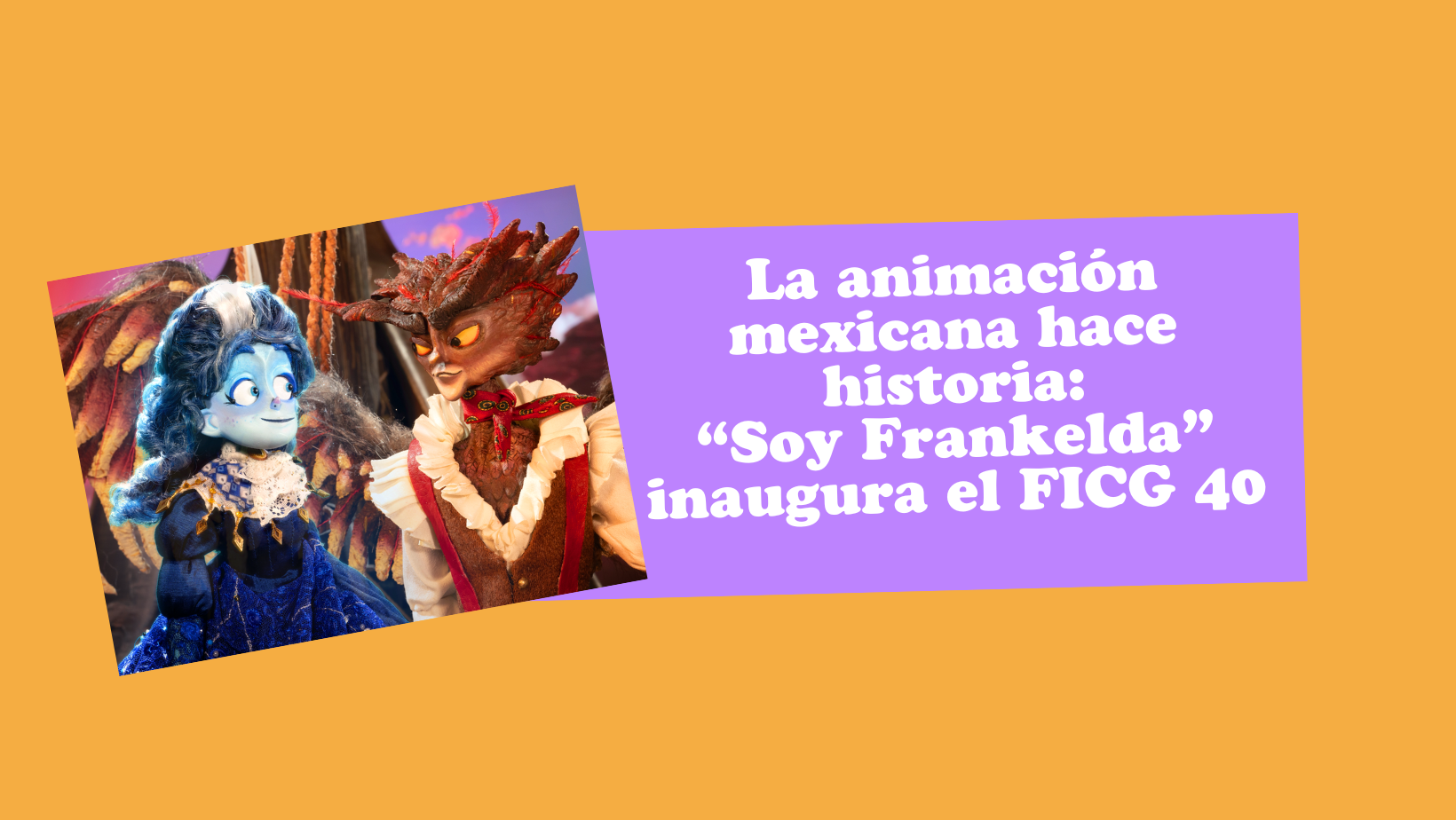 La animación mexicana hace historia: “Soy Frankelda” inaugura el FICG 40 - La Reseña Que Nadie ...