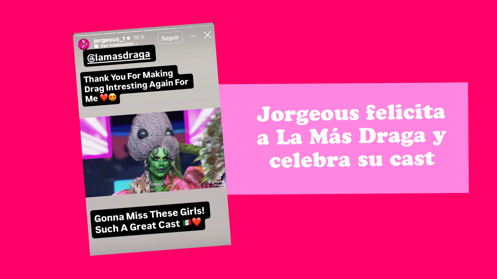 Jorgeous felicita a La Más Draga y celebra su cast - La Reseña Que ...