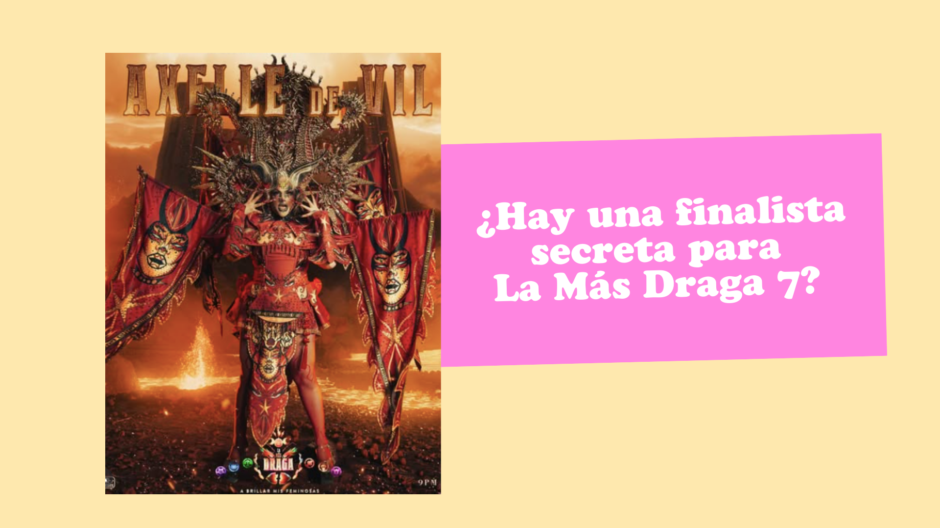 ¿Tenemos finalista secreta en La Más Draga 7 ? - La Reseña Que Nadie ...
