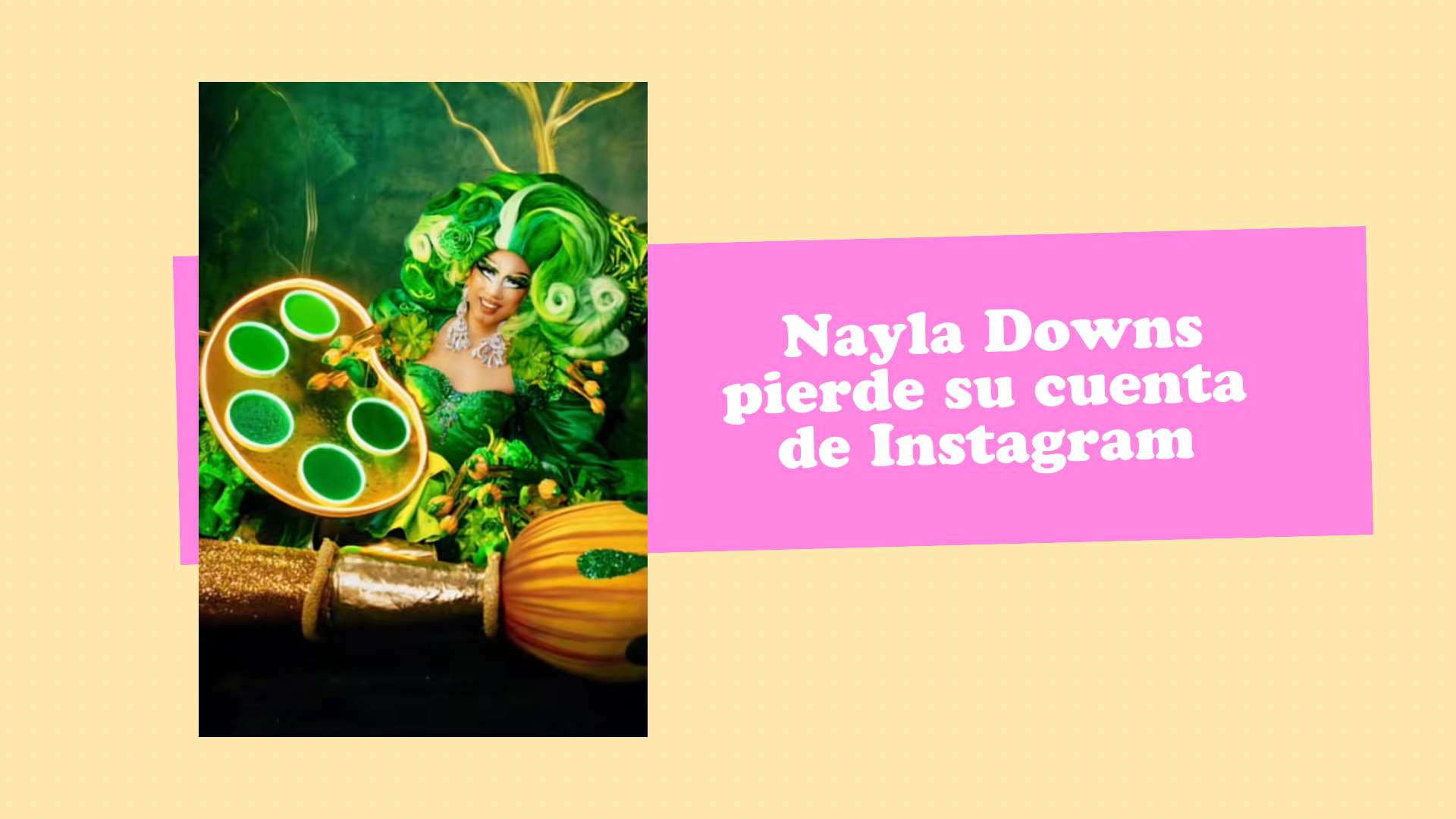 Nayla Downs vs Instagram - La Reseña Que Nadie Pidió | #InspirandoAlMundoDrag