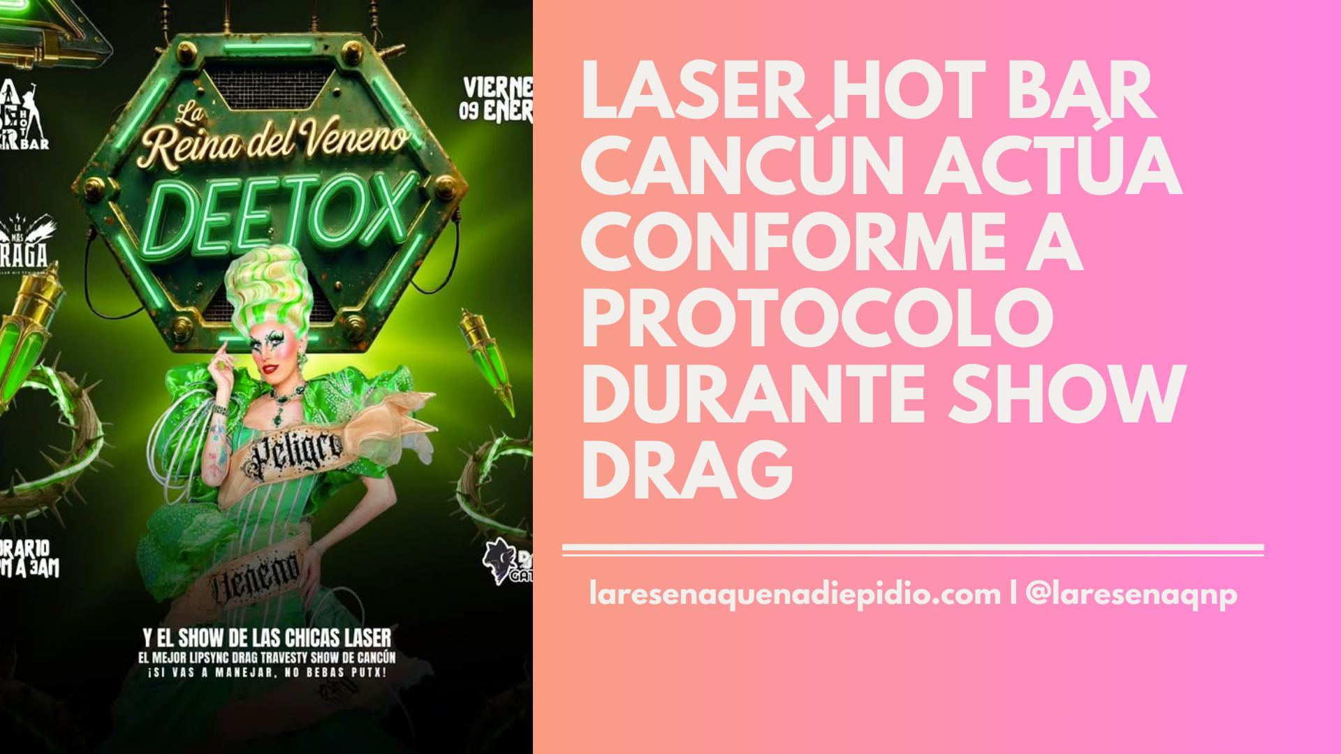 Laser Hot Bar Cancún actúa conforme a protocolo durante show drag - La ...